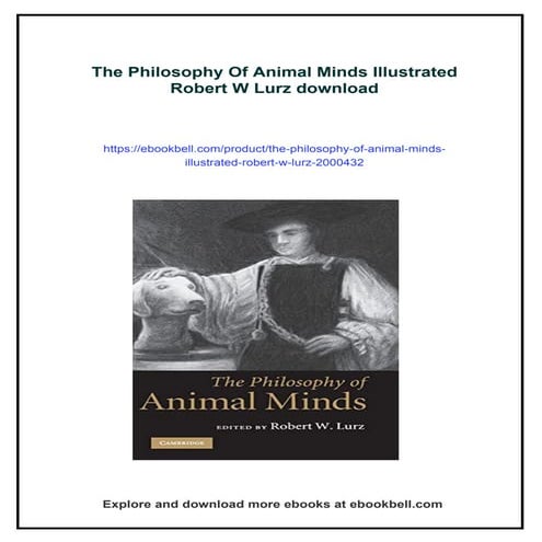 The Philosophy Of Animal Minds Illustrated Robert W Lurz | PDF