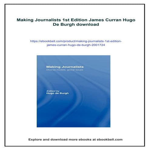Making Journalists 1st Edition James Curran Hugo De Burgh | PDF