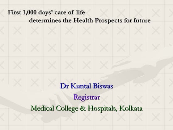 First 1000 Days ni Baby Pahalagahan Para sa MALUSOG NA kINABUKASAN | PPTX