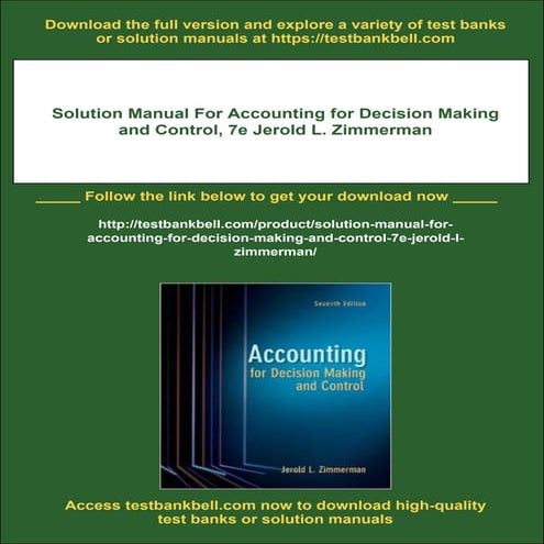 Solution Manual For Accounting for Decision Making and Control, 7e Jerold L. Zimmerman | PDF