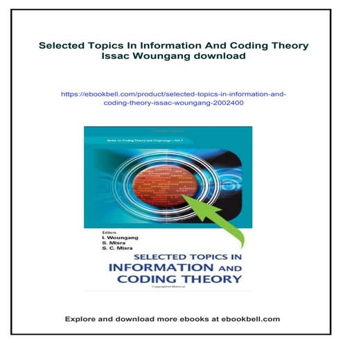 Selected Topics In Information And Coding Theory Issac Woungang | PDF