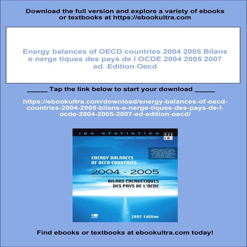 Energy balances of OECD countries 2004 2005 Bilans e nerge tiques des pays de l OCDE 2004 2005 ...