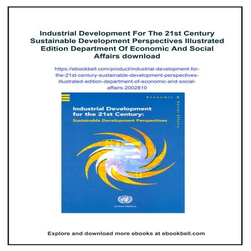 Industrial Development For The 21st Century Sustainable Development Perspectives Illustrated ...