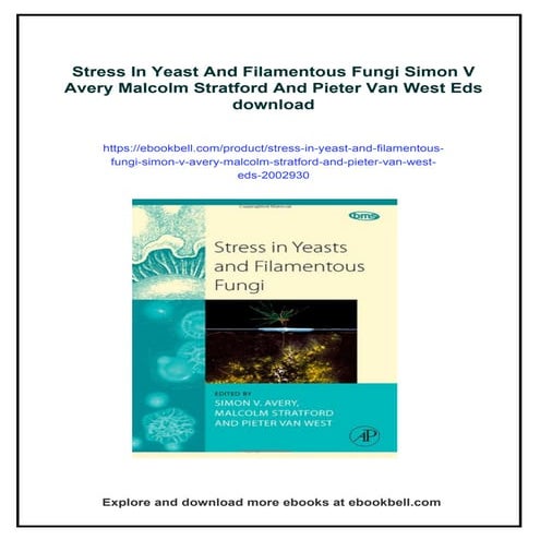 Stress In Yeast And Filamentous Fungi Simon V Avery Malcolm Stratford ...