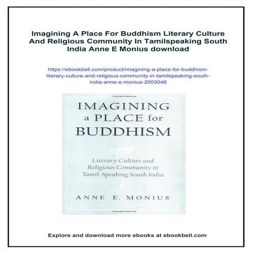 Imagining A Place For Buddhism Literary Culture And Religious Community ...