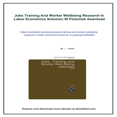 Jobs Training And Worker Wellbeing Research In Labor Economics Solomon ...