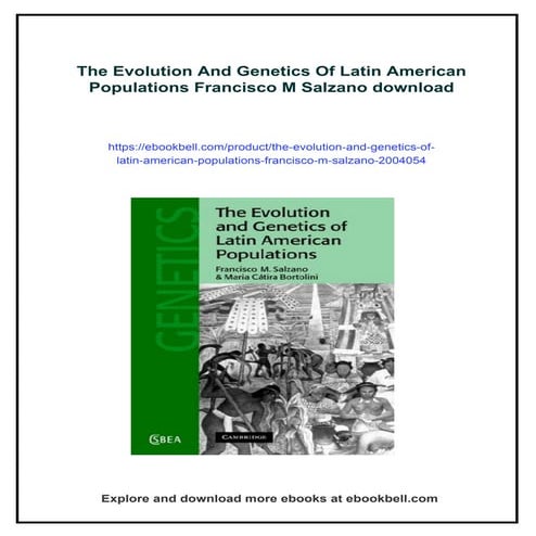 The Evolution And Genetics Of Latin American Populations Francisco M ...
