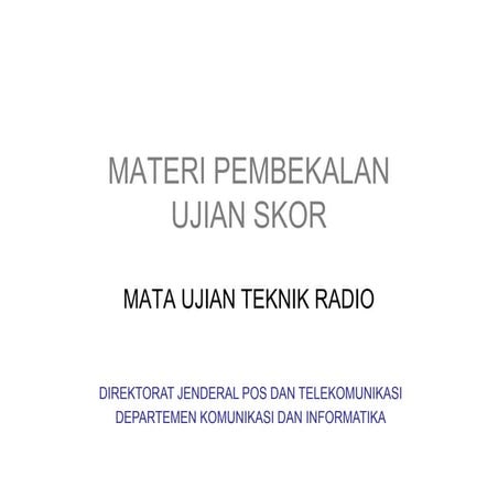 100292398-Materi-Teknik-Radio-Compatibility-Mode.pdf