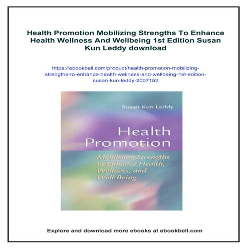 Health Promotion Mobilizing Strengths To Enhance Health Wellness And ...