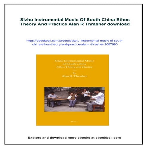 Sizhu Instrumental Music Of South China Ethos Theory And Practice Alan ...