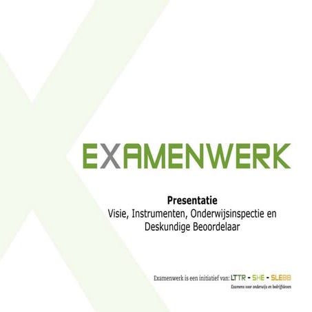 100411 Examenwerk Voorjaar 2010 | PPTX | Educational Assessment | Education