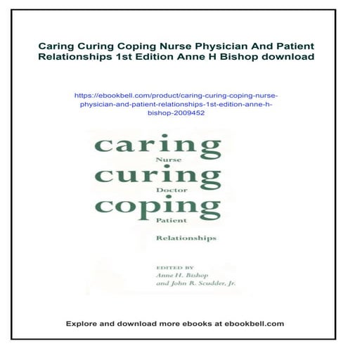 Caring Curing Coping Nurse Physician And Patient Relationships 1st ...