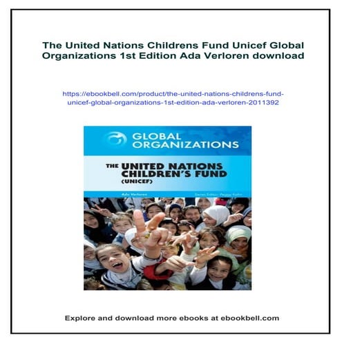 The United Nations Childrens Fund Unicef Global Organizations 1st ...