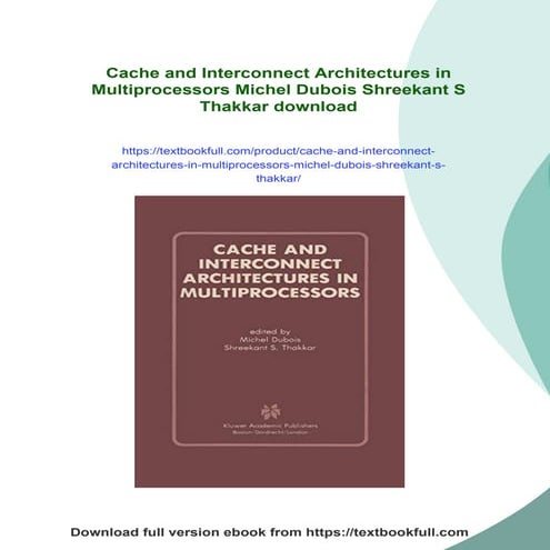 Cache and Interconnect Architectures in Multiprocessors Michel Dubois Shreekant S Thakkar | PDF