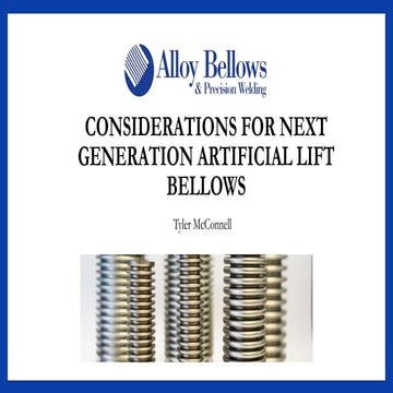 METHODS FOR IMPROVING ARTIFICIAL LIFT CYCLE WITH HYDROFORMED BELLOWS | PPTX