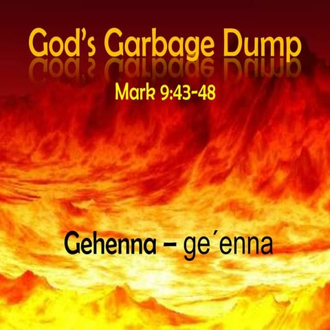 100606 god’s garbage dump | PPTX | Judaism | Religion & Spirituality