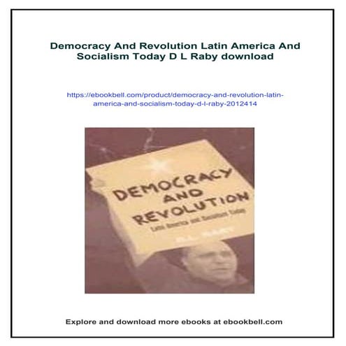 Democracy And Revolution Latin America And Socialism Today D L Raby | PDF
