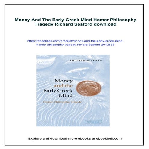 Money And The Early Greek Mind Homer Philosophy Tragedy Richard Seaford ...