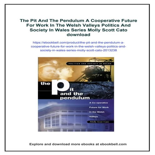 The Pit And The Pendulum A Cooperative Future For Work In The Welsh ...