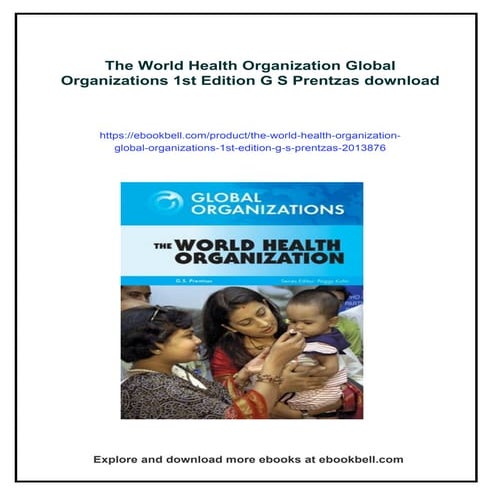 The World Health Organization Global Organizations 1st Edition G S ...
