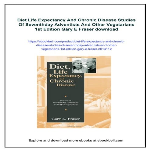 Diet Life Expectancy And Chronic Disease Studies Of Seventhday ...