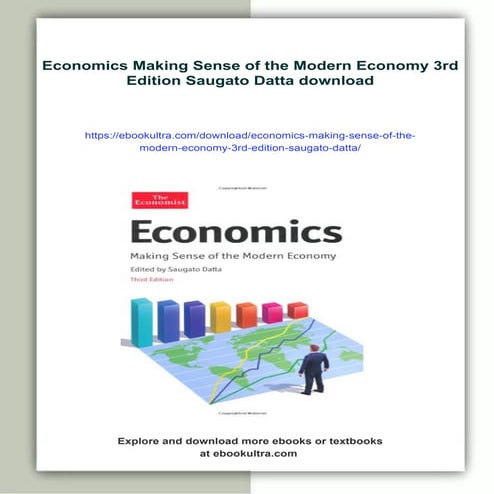 Economics Making Sense of the Modern Economy 3rd Edition Saugato Datta ...