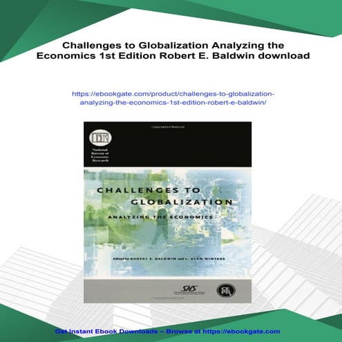 Challenges to Globalization Analyzing the Economics 1st Edition Robert E. Baldwin | PDF