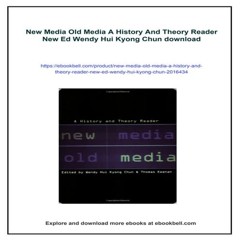 New Media Old Media A History And Theory Reader New Ed Wendy Hui Kyong ...