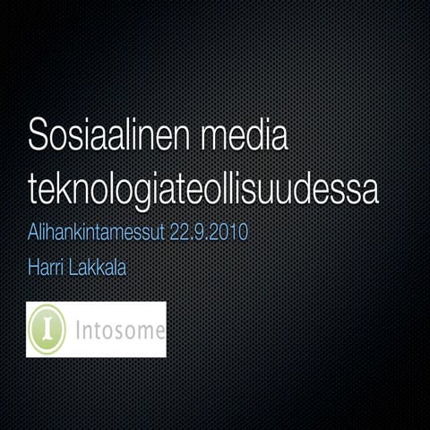 Sosiaalinen media teknologiateollisuudessa | PPT