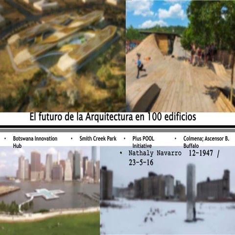 The future of Architecture in 100 buildings (70-73) | PPTX