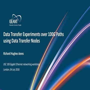 Data transfer experiments over 100G paths | PPT