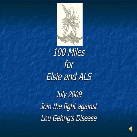 100 Miles For Elsie | PPT