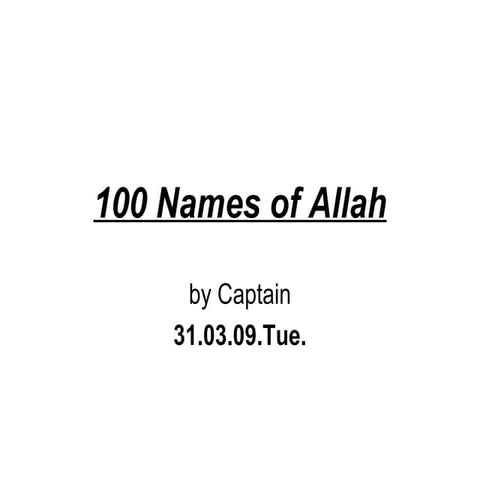 100 Names Of Allah | PPS | Islam | Religion & Spirituality