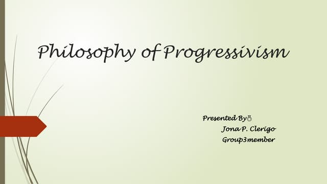 philosophy of education, progressivism | PPTX