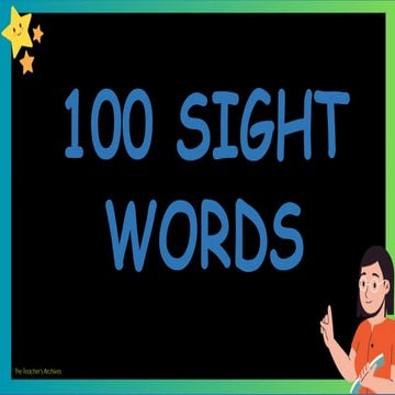 100 SIGHT WORDS.pptxBERTYQERTQERTQETQERTQERT | PPTX