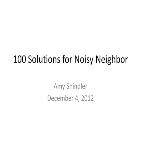 100 solutions for noisy neighbor | PPTX