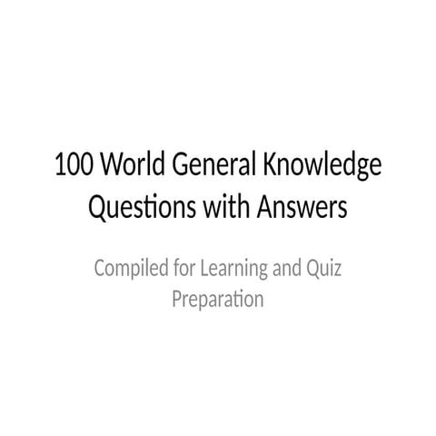 100_World_GK_Questions_Answerss (1).pptx