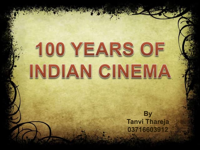 Evolution of Indian Cinema- From It's Birth to Present | PPTX