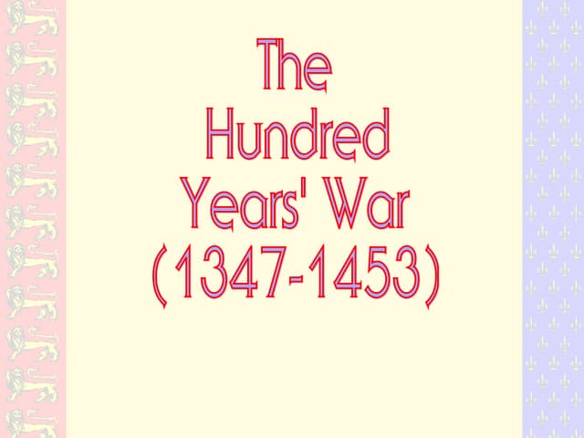 The Hundred Years War | PPTX