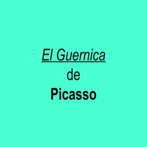 101 el guernica de picasso | PPT