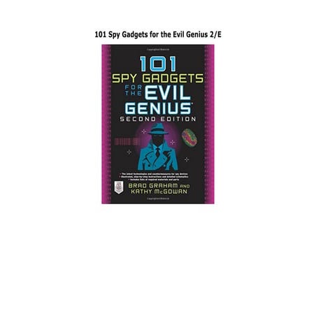 101 Spy Gadgets for the Evil Genius 2/E | PPT