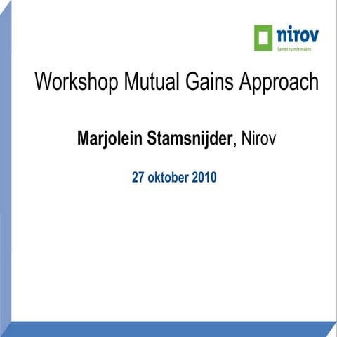 SISCo Study Tour Mutual Gains Approach 27 10-10 | PPT