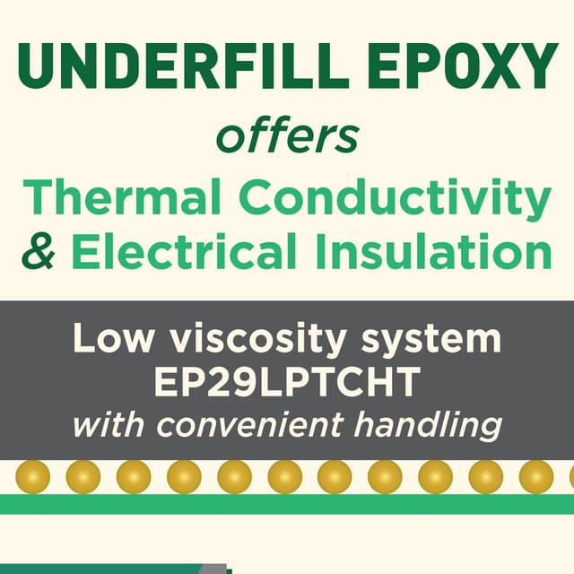 Underfill Epoxy Offers Thermal Conductivity & Electrical Insulation | PDF