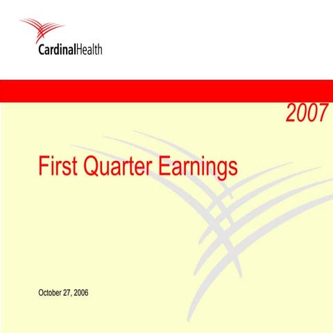 cardinal health Q1 2007 Earnings Presentation | PDF