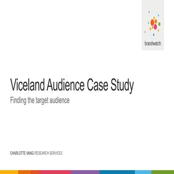 Social CMI: Viceland Audience Case Study | PPT