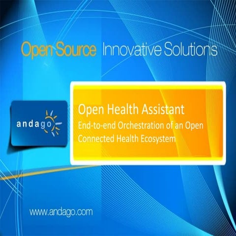 Open Health Assistant, End-to-end Orchestration of an Open Connected ...