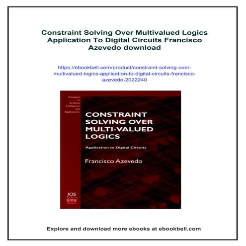 Constraint Solving Over Multivalued Logics Application To Digital Circuits Francisco Azevedo | PDF