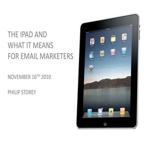iPad - What email marketers need to know now | PPTX