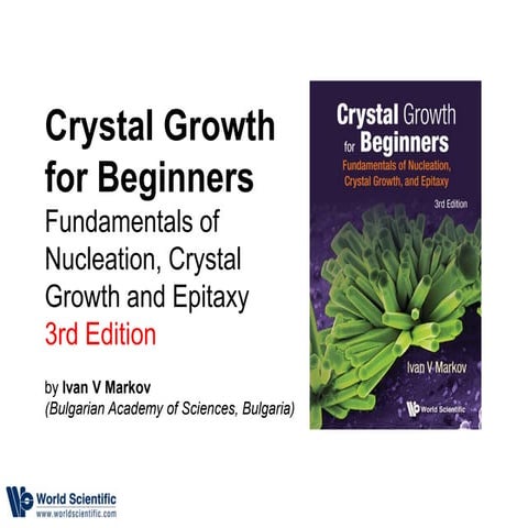Crystal Growth for Beginners - Fundamentals of Nucleation, Crystal ...