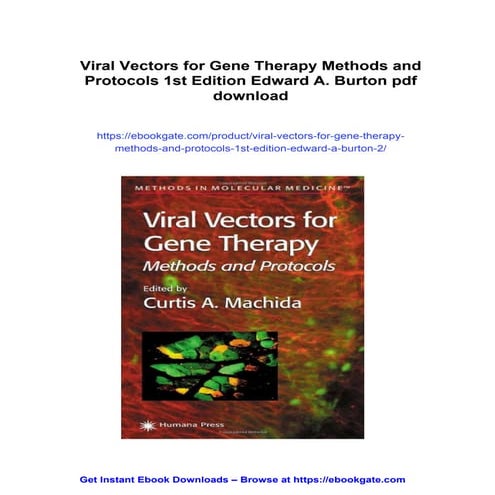 Viral Vectors for Gene Therapy Methods and Protocols 1st Edition Edward ...